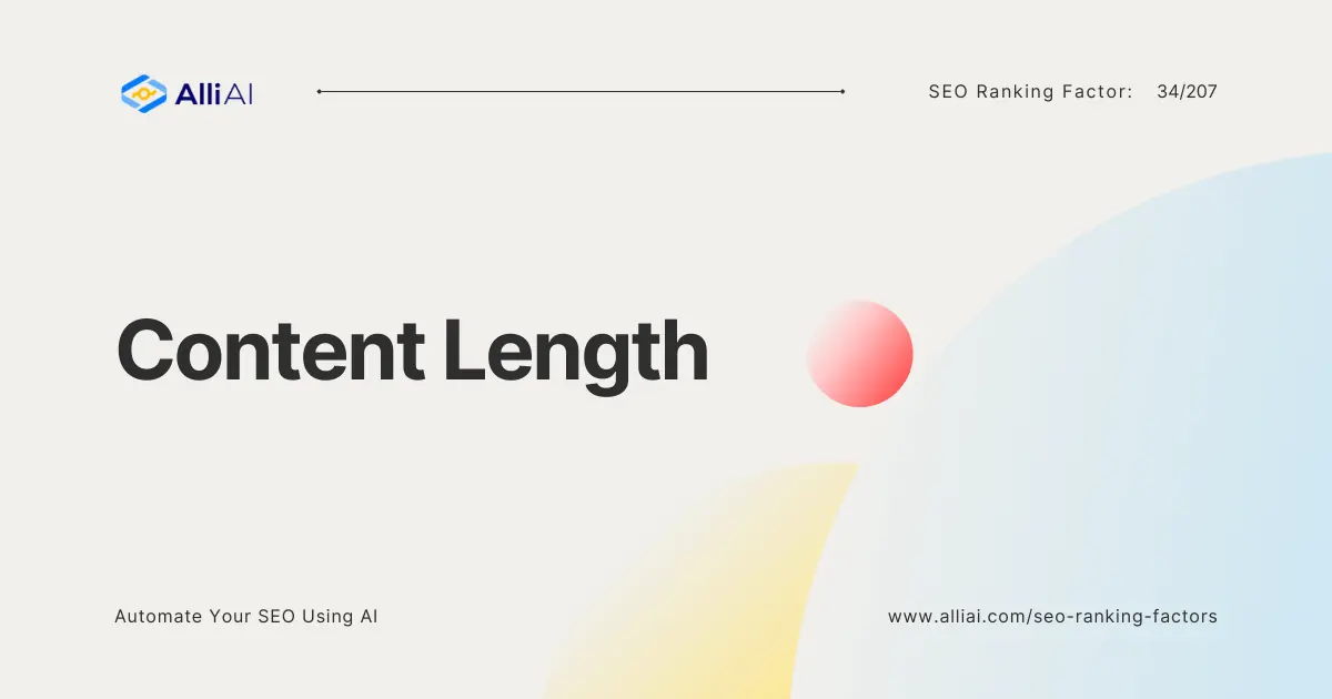 Content Length and SEO: What You Need to Know – Alli AI