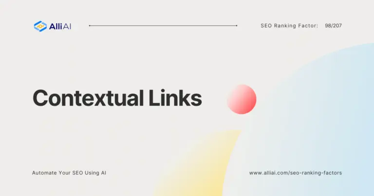 Contextual Links and SEO: What You Need to Know – Alli AI