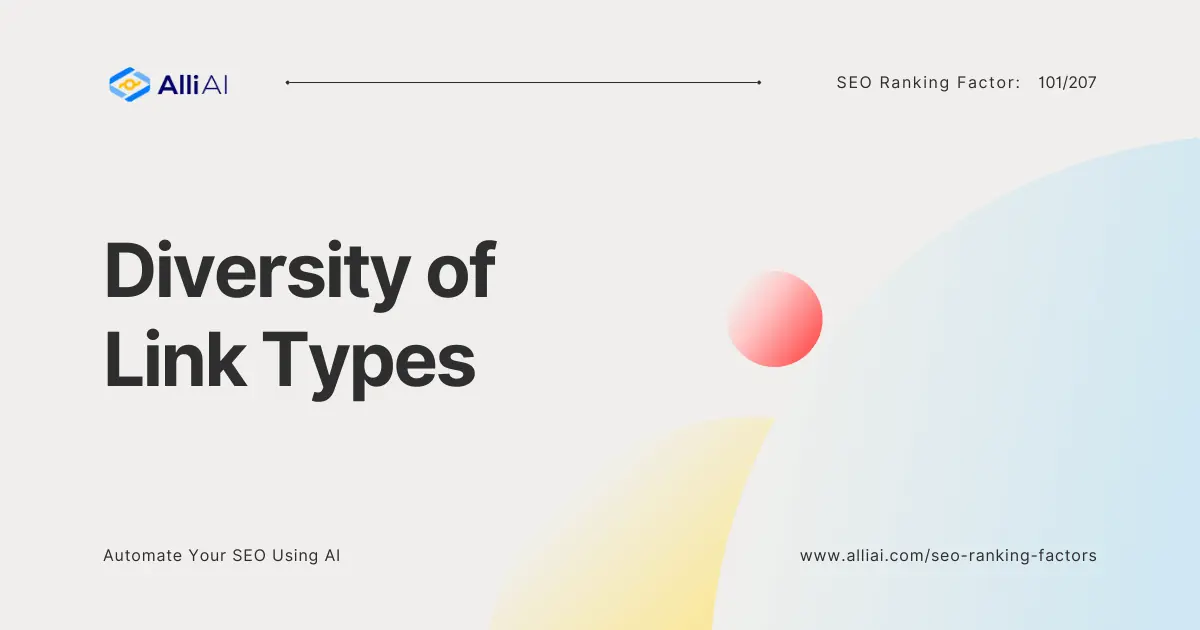 Diversity of Link Types and SEO: What You Need to Know – Alli AI