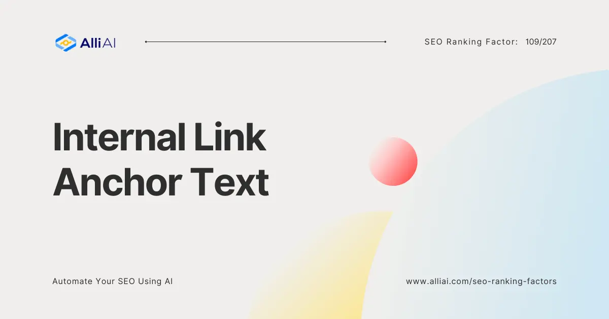 Internal Link Anchor Text and SEO: What You Need to Know – Alli AI