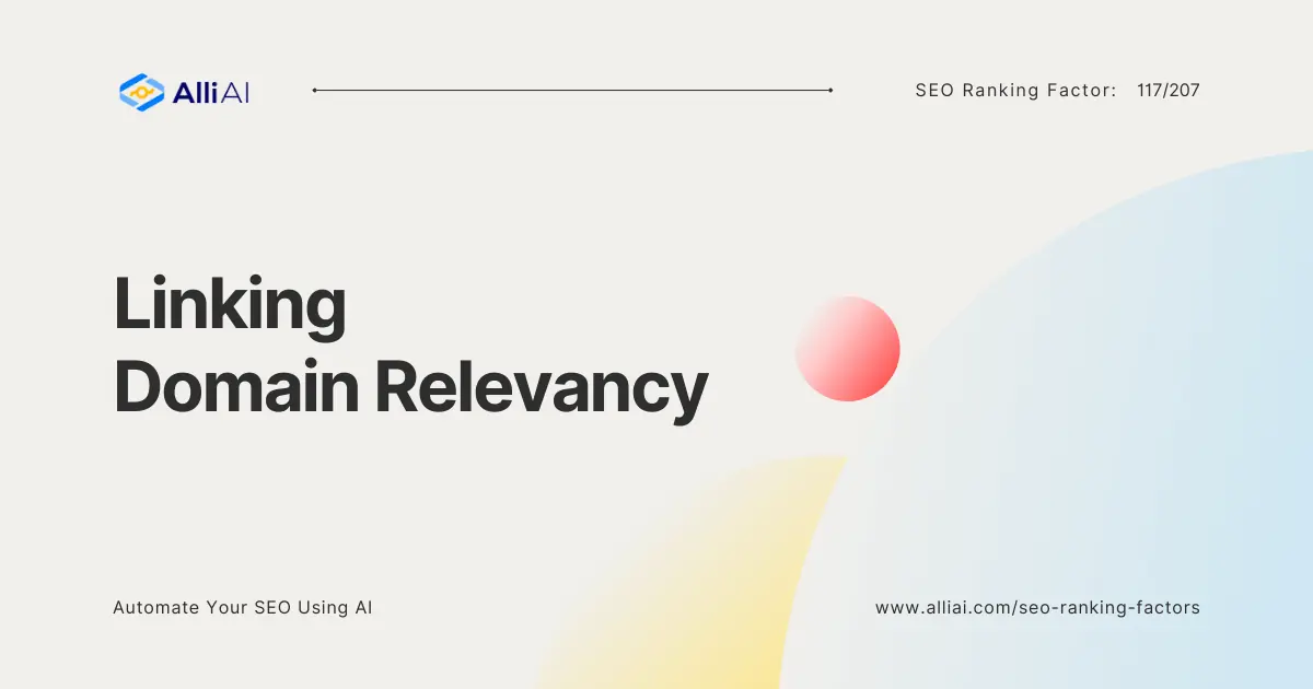 Linking Domain Relevancy and SEO: What You Need to Know – Alli AI