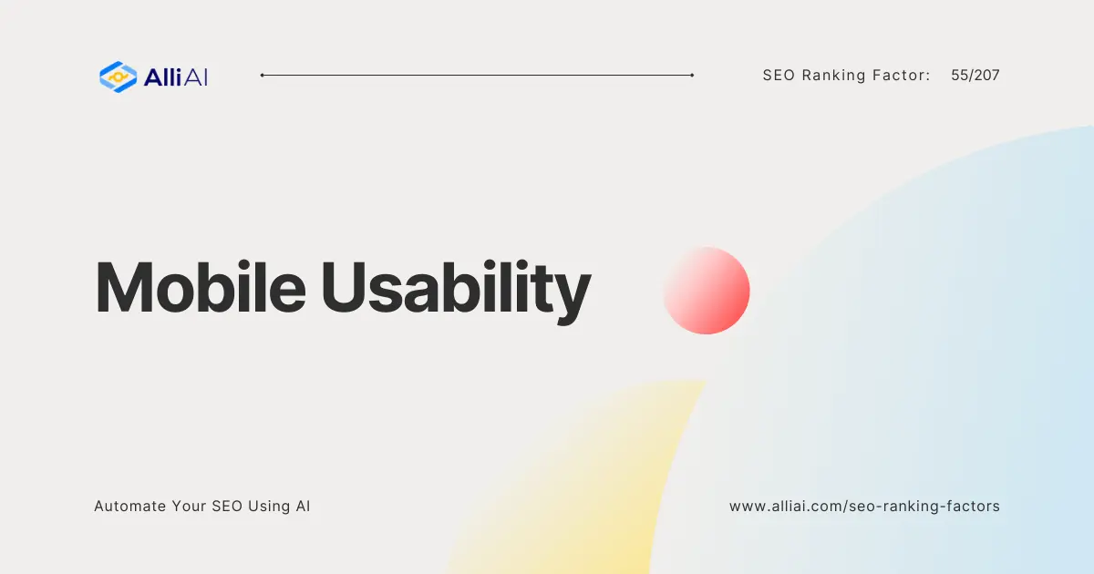 Mobile Usability and SEO: What You Need to Know – Alli AI