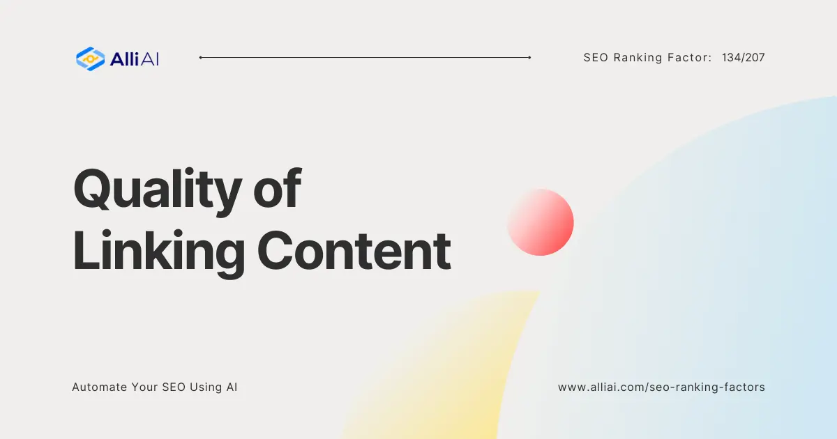 Quality of Linking Content and SEO: What You Need to Know – Alli AI