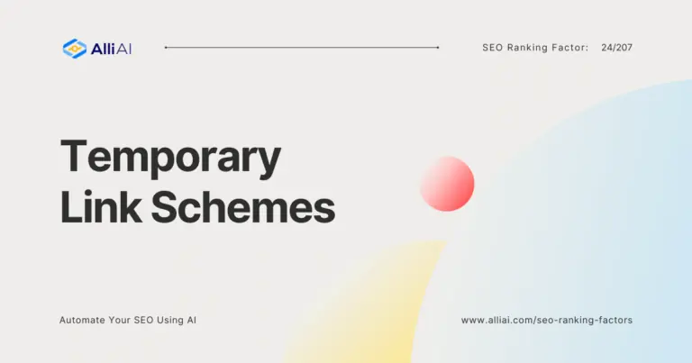Temporary Link Schemes and SEO: What You Need to Know – Alli AI
