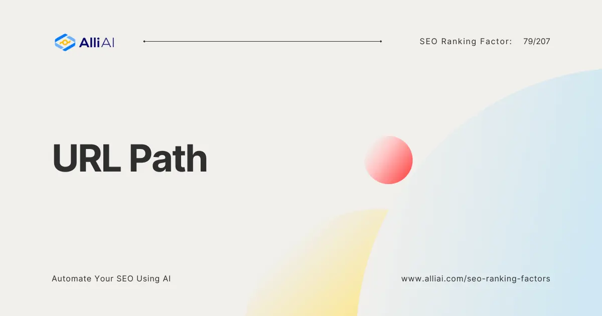 URL Path and SEO: What You Need to Know – Alli AI