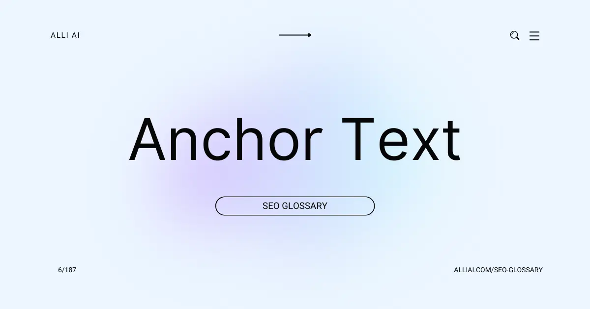 Anchor Text: What it is and Why it matters in SEO – Alli AI