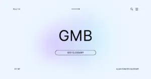 Google My Business (GMB): What it is and Why it matters in SEO – Alli AI