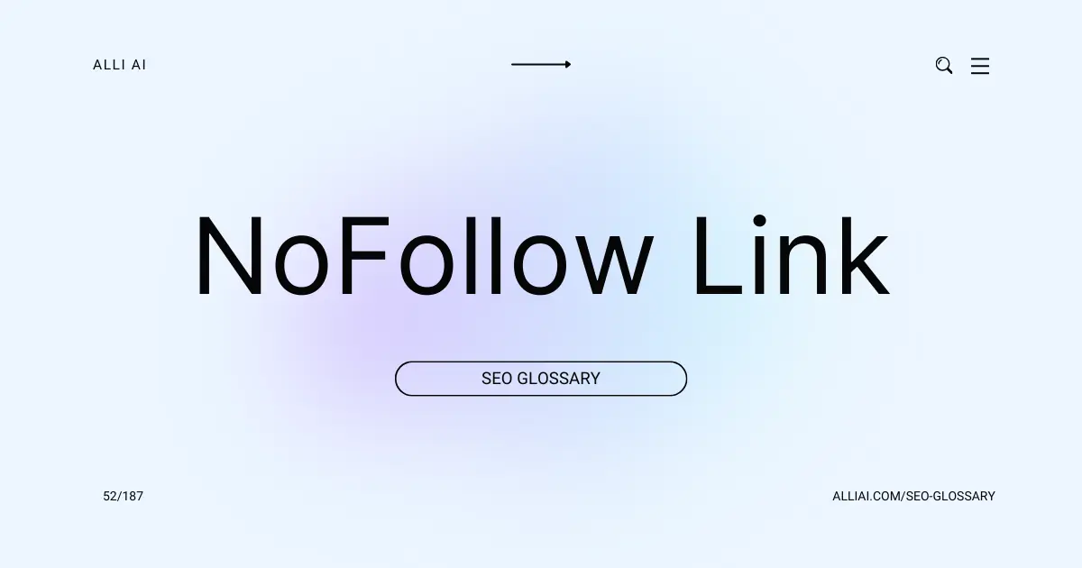 NoFollow Link: What it is and Why it matters in SEO – Alli AI