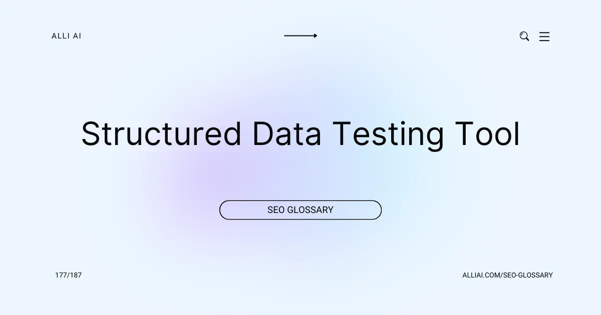 Structured Data Testing Tool What It Is And Why It Matters In Seo