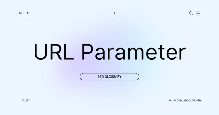 URL Parameter: What it is and Why it matters in SEO – Alli AI